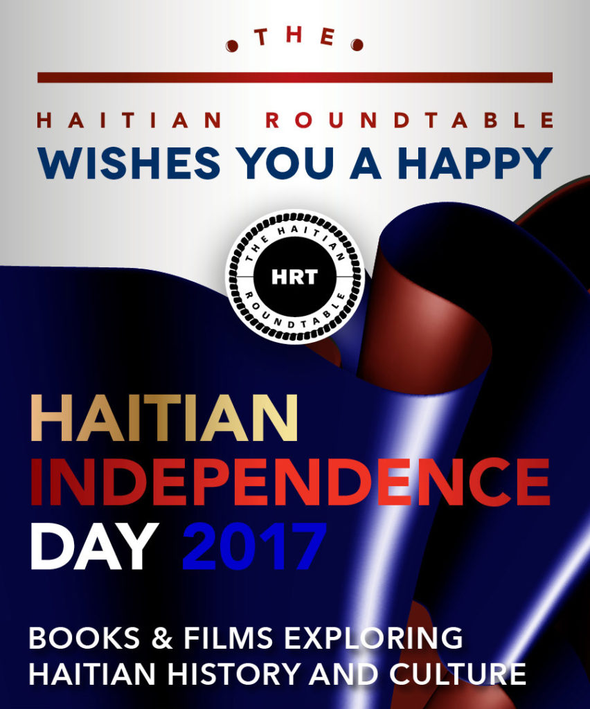 The Haitian Roundtable » Happy Haitian Independence Day